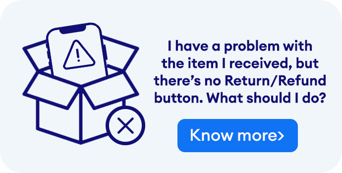 Lazada's Easy Refund Policy | Lazada
